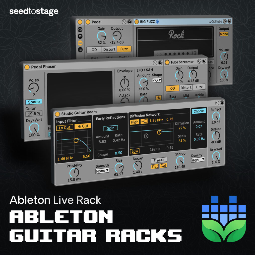 Ableton 10 Guitar Racks - For Ableton 10, 11, & 12 SUITE - Seed To Stage